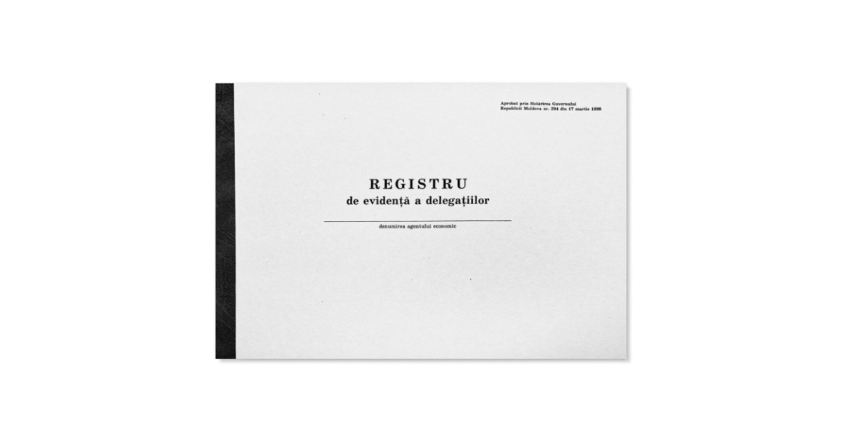 Registru de evidență a delegațiilor, 48 file – hârtie offset